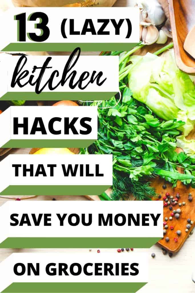 13 (Lazy) Kitchen Hacks that Save Money - Formal Normal